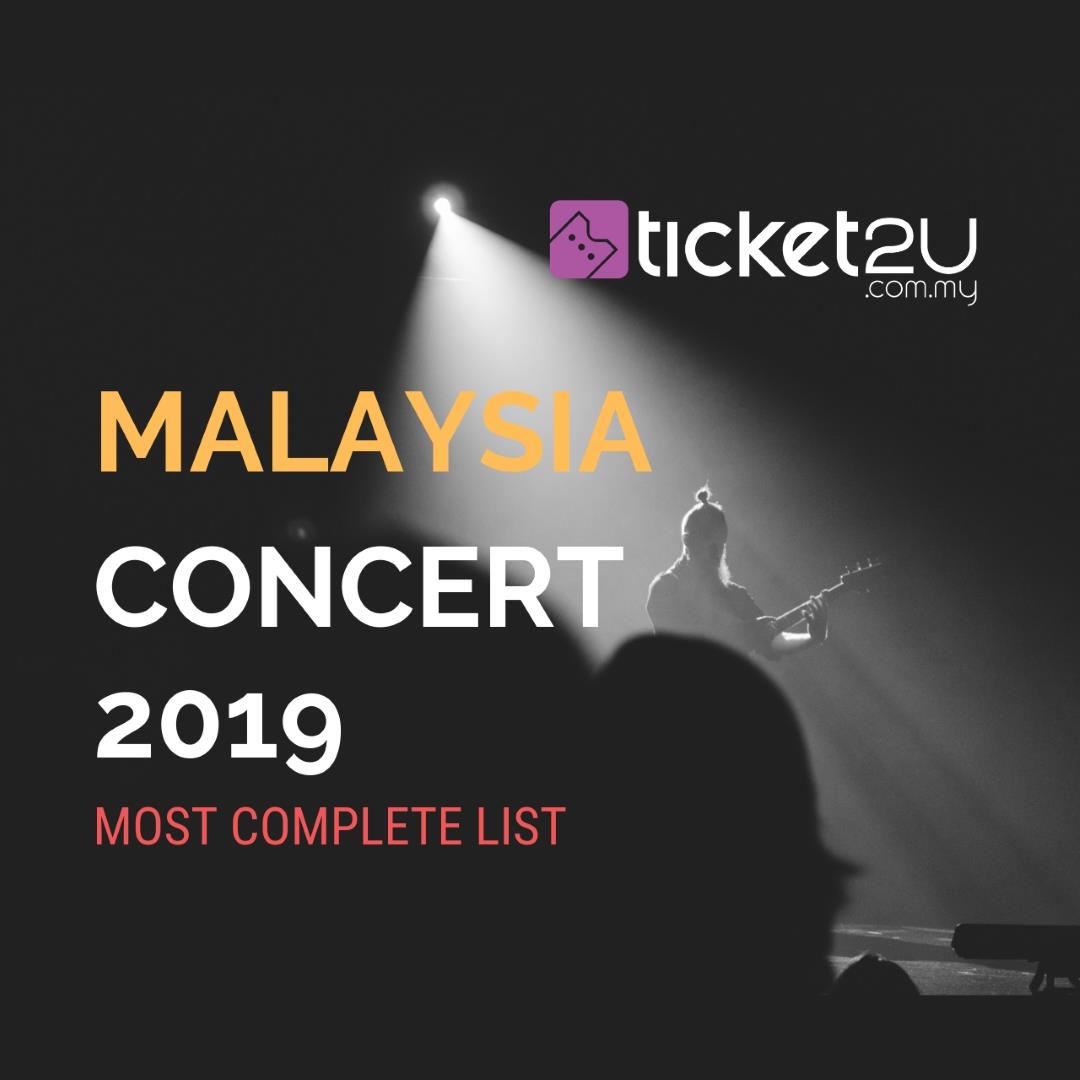 Malaysia 2019 Concert List